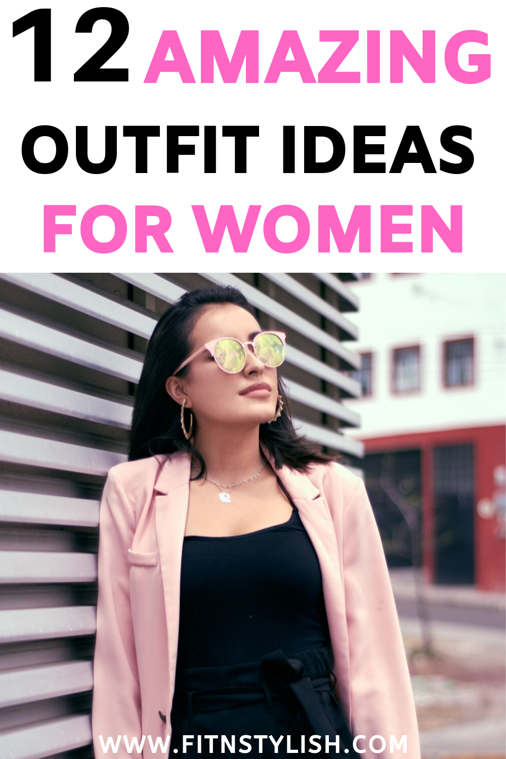 12 Outfit Ideas For Women Who Love Fashion • Fit N Stylish