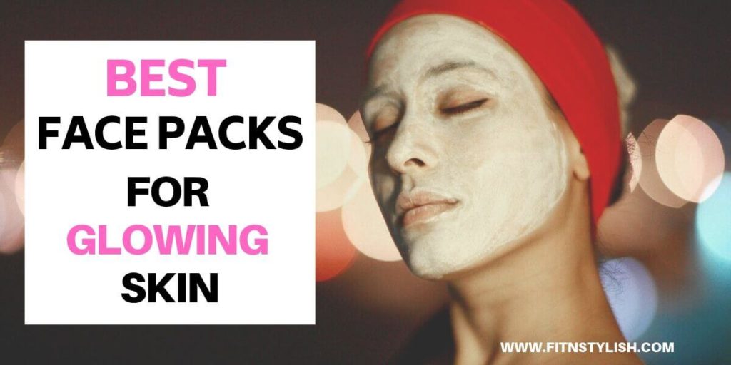 6 Best Face Packs For Glowing Skin: Easy, Natural & Effective